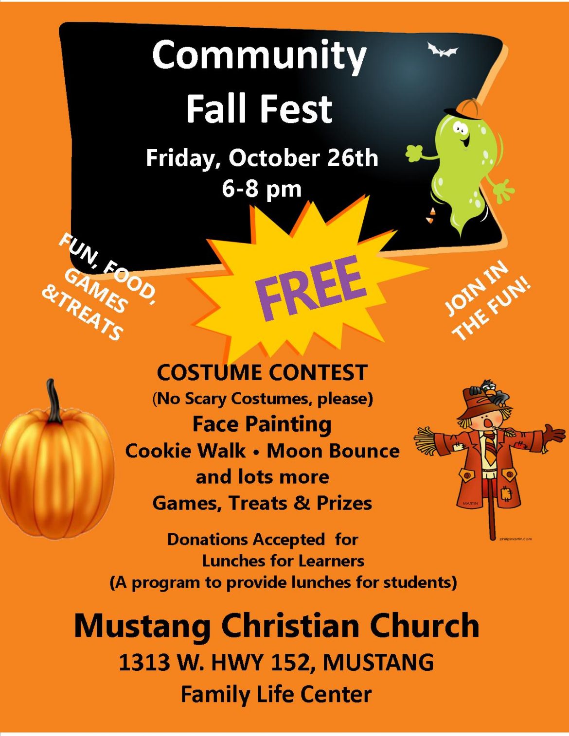 Community Fall Fest- Friday October 26th. For more Info call 376-3515 ...