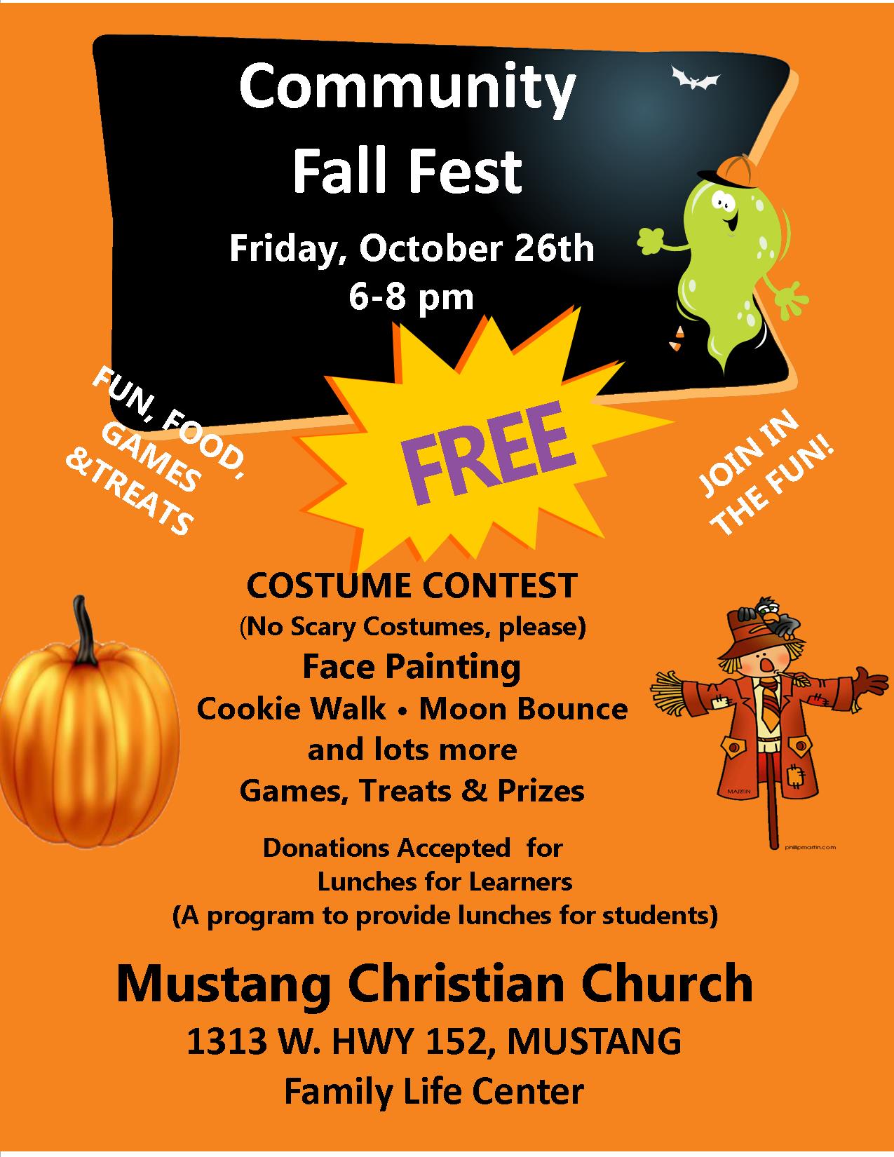 Community Fall Fest- Friday October 26th. For more Info call 376-3515 ...